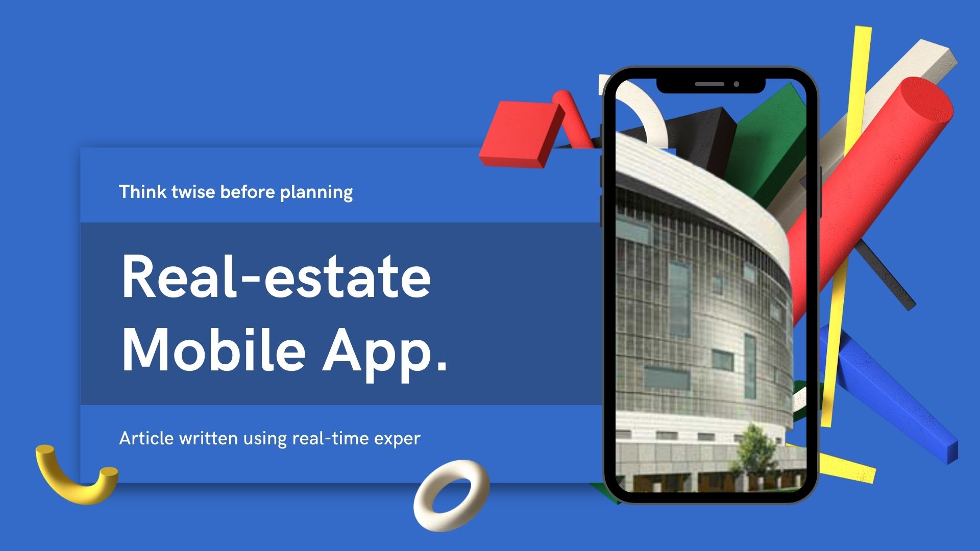 Real Estate Mobile App- Everything You Need To Know