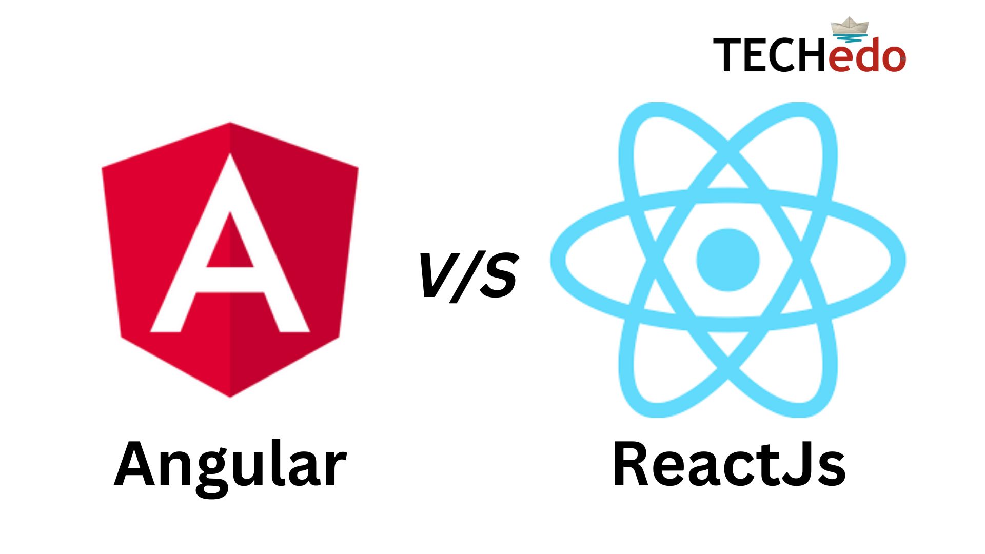 Angular Or React Js Which Is Better Angular Vs React Js